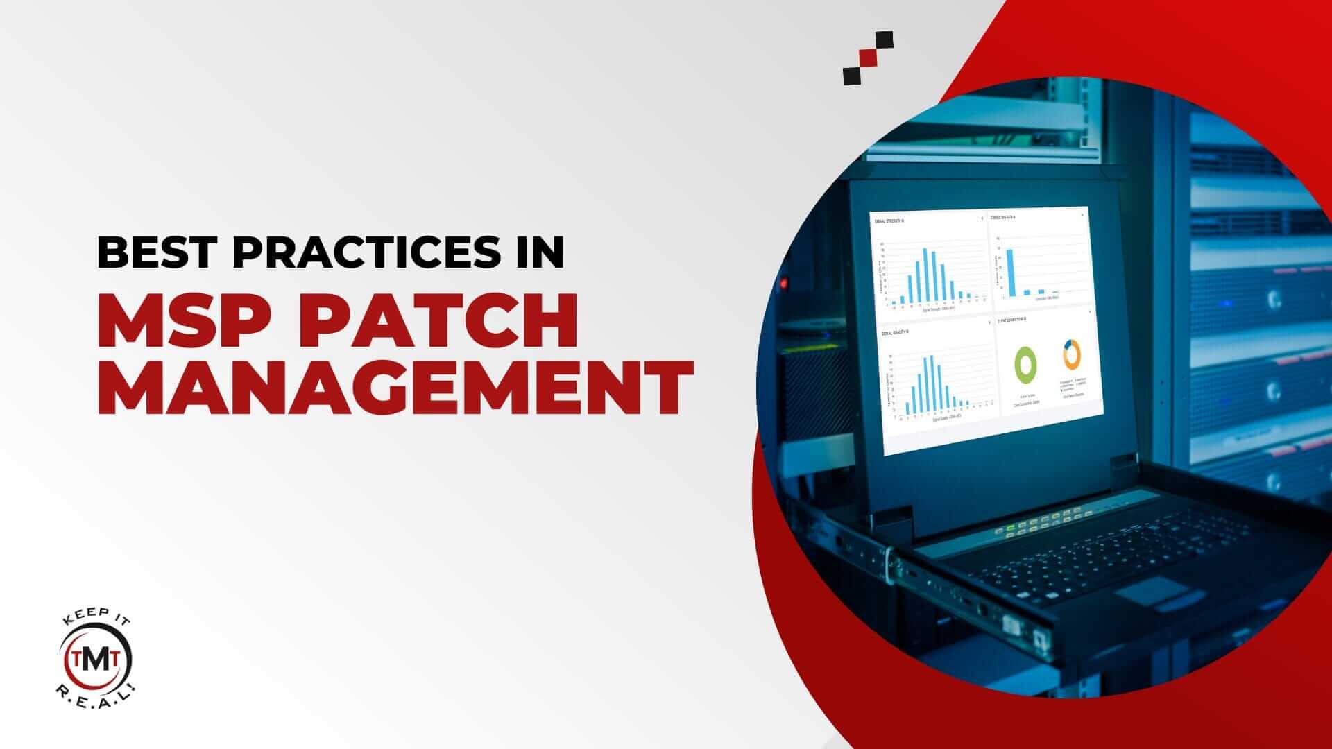 Best Practices In MSP Patch Management | Technology Marketing Toolkit Best Practices In MSP Patch Management | Technology Marketing Toolkit