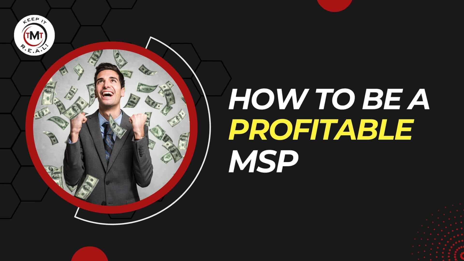 How To Be A Profitable MSP | Technology Marketing Toolkit