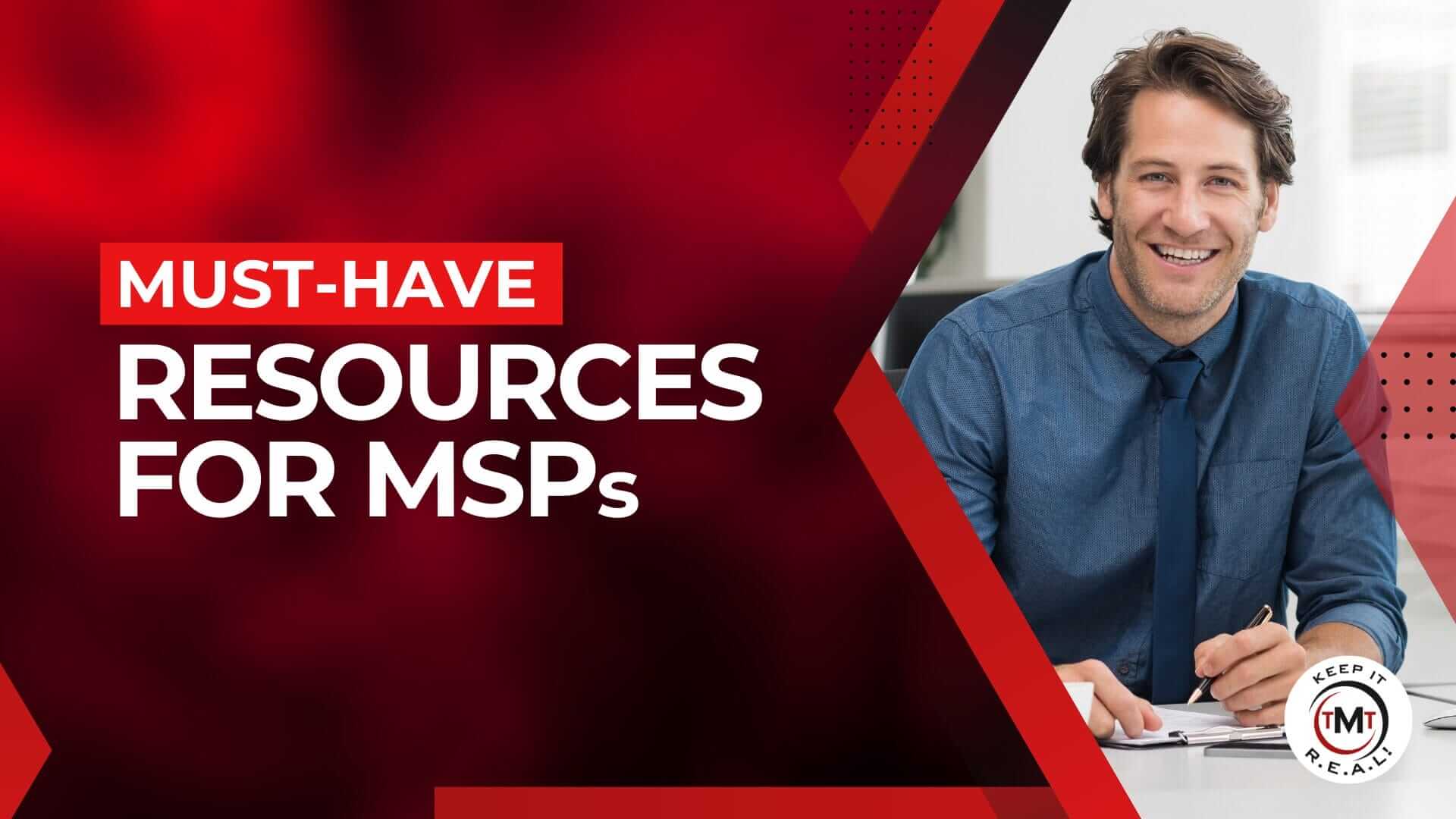 Essential MSP Tools - Must-Have Resources For MSPs | Technology Marketing Toolkit